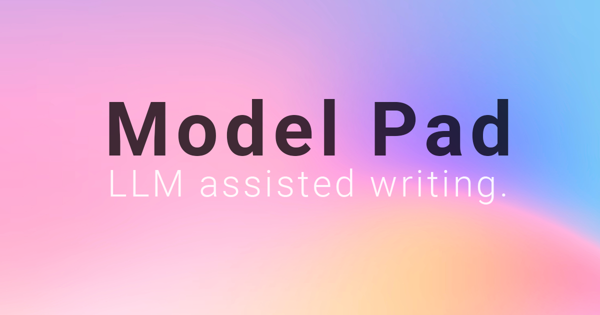 ModelPad | The AI Powered Notepad